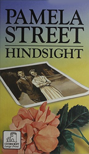 Hindsight (U) (Ulverscroft Large Print Series) by Pamela Street | Goodreads