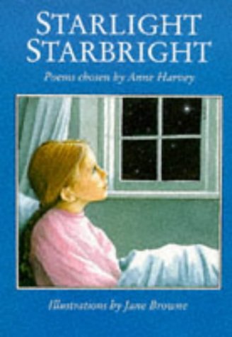 Starlight, Starbright by Anne Harvey | Goodreads