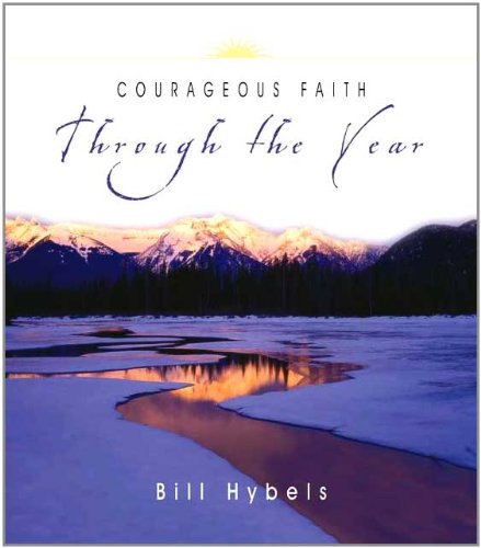 Courageous Faith Through the Year Courageous Faith Through the Year by ...
