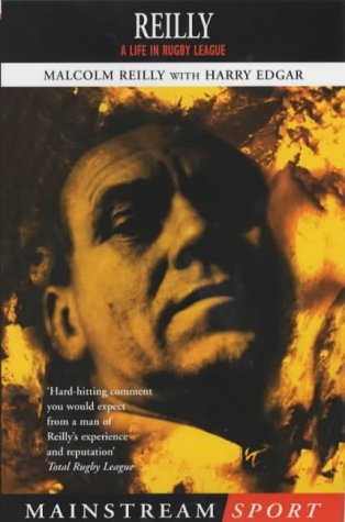 Reilly: A life in Rugby League by Malcolm; Edgar Harry Reilly | Goodreads