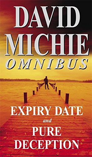 Expiry Date and Pure Deception by David Michie | Goodreads