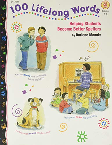 100 Lifelong Words Helping Students Become Better Spellers By Darlene 100-lifelong-words-helping-students-become-better-spellers-by-darlene