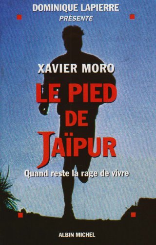 Pied de Jaipur (Le) by Xavier Moro | Goodreads