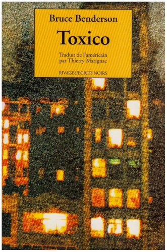 Toxico by Bruce Benderson | Goodreads