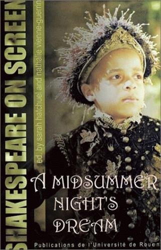 Shakespeare on screen - "A midsummer night's dream" by Sarah Hatchuel ...