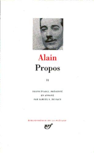 Propos, tome 2 (Bibliotheque de la Pleiade)) by Alain | Goodreads