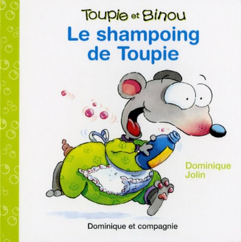 Shampoing de Toupie by Dominique Jolin | Goodreads