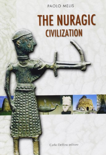 The Nuragic Civilisation by Paolo Melis | Goodreads