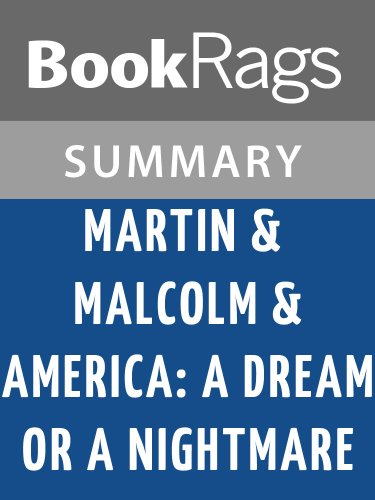 Summary & Study Guide Martin & Malcolm & America: A Dream or a ...