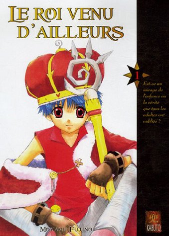 Le roi venu d'ailleurs, Tome 1 : by Moyamu Fujino | Goodreads