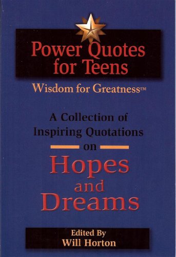 Power Quotes for Teens, Wisdom for Greatness: A Collection of Inspiring ...