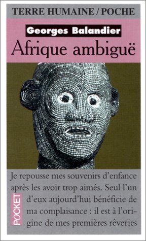Afrique ambiguë. by Georges Balandier | Goodreads