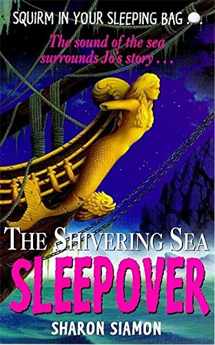 The Shivering Sea Sleepover (Sleepover, #5) by Siamon | Goodreads