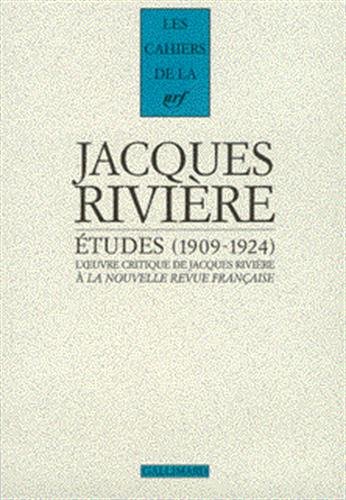 Études: L'Oeuvre critique de Jacques Rivière à la Nouvelle Revue ...