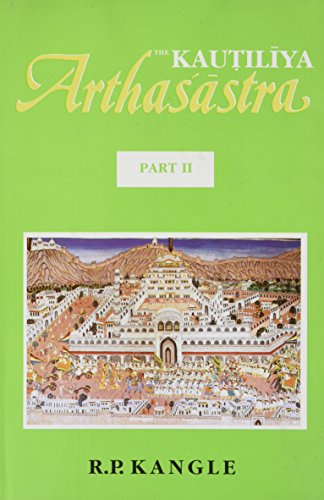 The Kautilya Arthasastra, Vol.2 by R.P. Kangle | Goodreads