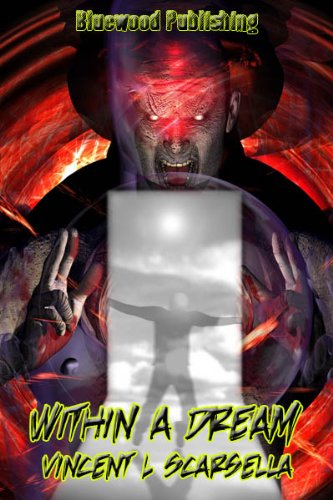Within A Dream by Vincent L. Scarsella | Goodreads