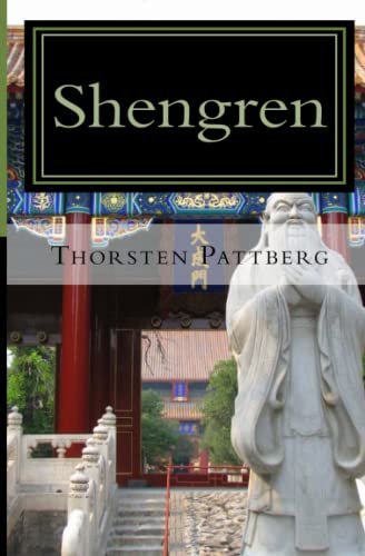 Shengren by Thorsten J. Pattberg | Goodreads
