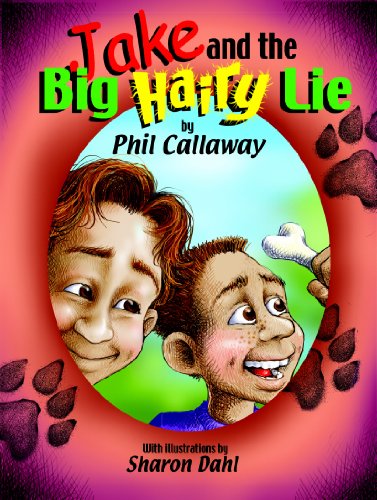 Jake and the Big Hairy Lie (The Adventures of Jake) by Phil Callaway ...