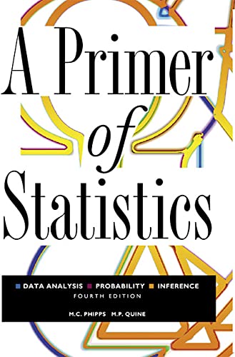 A Primer Statistics: Data Analysis, Probability, Inference by Mary C ...