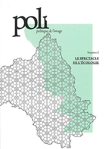 Poli N°3: Le spectacle de l'écologie by Maxime Cervulle | Goodreads