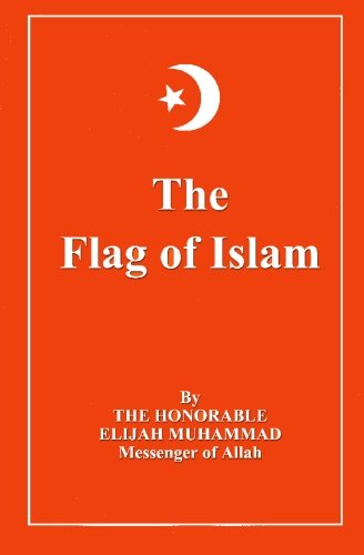 Flag of Islam by Elijah Muhammad | Goodreads