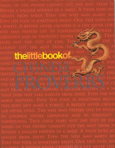 Chinese Proverbs (Little Book Of...) by Unknown | Goodreads