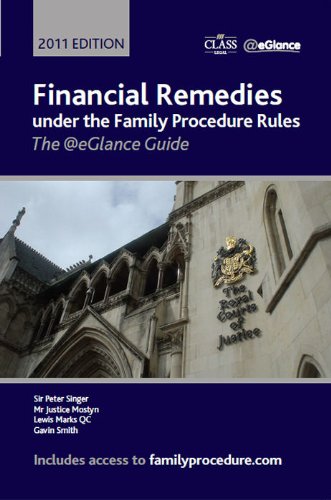 Financial Remedies Under the Family Procedure Rules 2011: The @eGlance ...