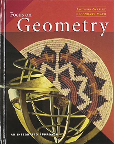 A.W.S.M. FOCUS ON GEOMETRY STUDENT EDITION by Addison Wesley | Goodreads