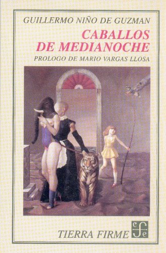 Caballos de medianoche (Spanish Edition) by Guillermo Niño de Guzmán | Goodreads