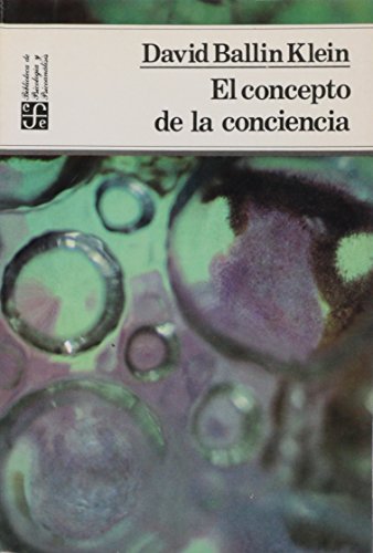 Concepto de la conciencia by David Ballin Klein | Goodreads
