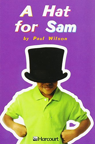 A Hat for Sam, Advanced Level Grade 1: Harcourt School Publishers ...