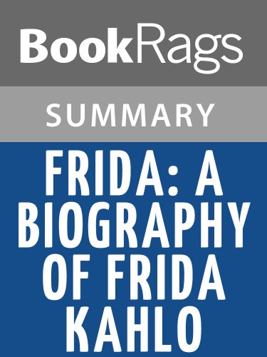 Summary & Study Guide Frida: A Biography of Frida Kahlo by Hayden ...
