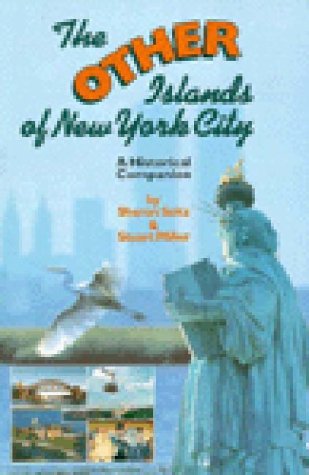 The Other Islands of New York City: A Historical Companion by Sharon ...