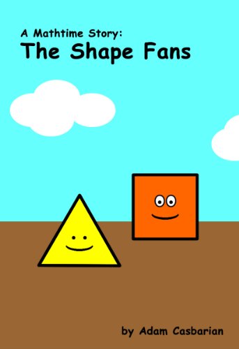 The Shape Fans (Mathtime Stories Book 1) by Adam Casbarian | Goodreads