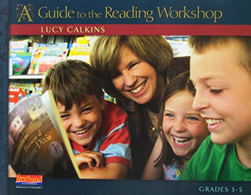 A Guide to the Reading Workshop by Lucy Calkins | Goodreads