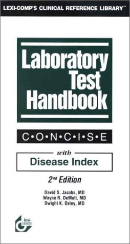 Laboratory Test Handbook: Concise with Disease Index by David S. Jacobs ...