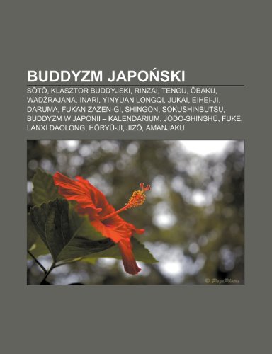Buddyzm Japo Ski: S T, Klasztor Buddyjski, Rinzai, Tengu, Baku, Wad ...
