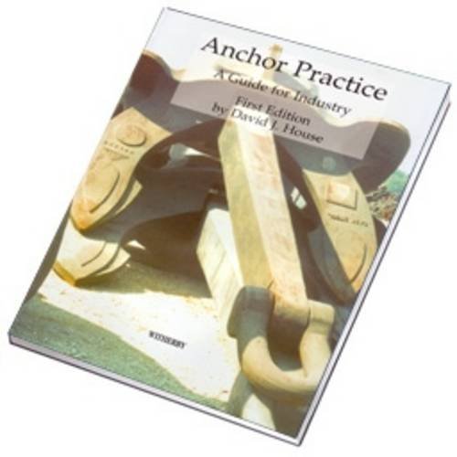 Anchor Practice: a Guide for Industry by D.J. House | Goodreads