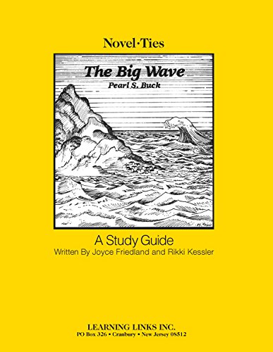 Big Wave: Novel-Ties Study Guide by Pearl S. Buck | Goodreads