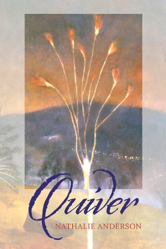 Quiver by Nathalie Anderson | Goodreads