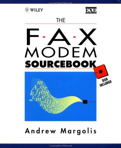 The Fax Modem Sourcebook by Andrew Margolis | Goodreads