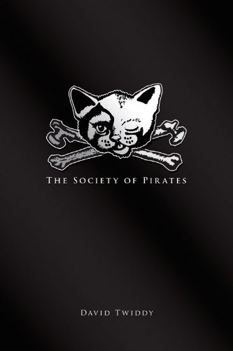 The Society of Pirates by David Twiddy | Goodreads
