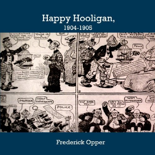 Happy Hooligan, 1904-1905 by Frederick Opper | Goodreads