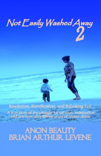 Not Easily Washed Away [Part 2] by Brian Arthur Levene | Goodreads