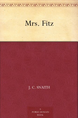 Mrs. Fitz by J.C. Snaith | Goodreads