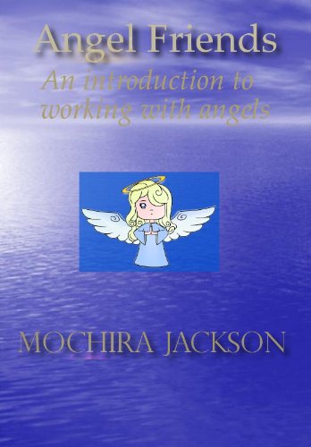 Angel Friends - An introduction to working with angels by Mochira ...