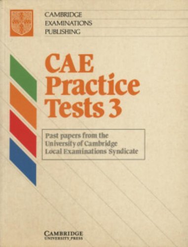 CAE Practice Tests 3 - Cassettes by University of Cambridge Local ...