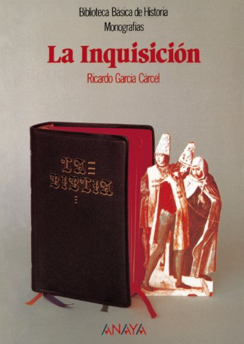 La inquisicion / The Inquisition (Biblioteca Basica De Historia / Basic ...