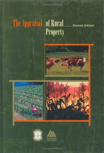 The Appraisal of Rural Property by Appraisal Institute | Goodreads