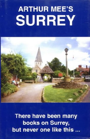 The King's England: Surrey (The King's England) by Arthur Mee | Goodreads